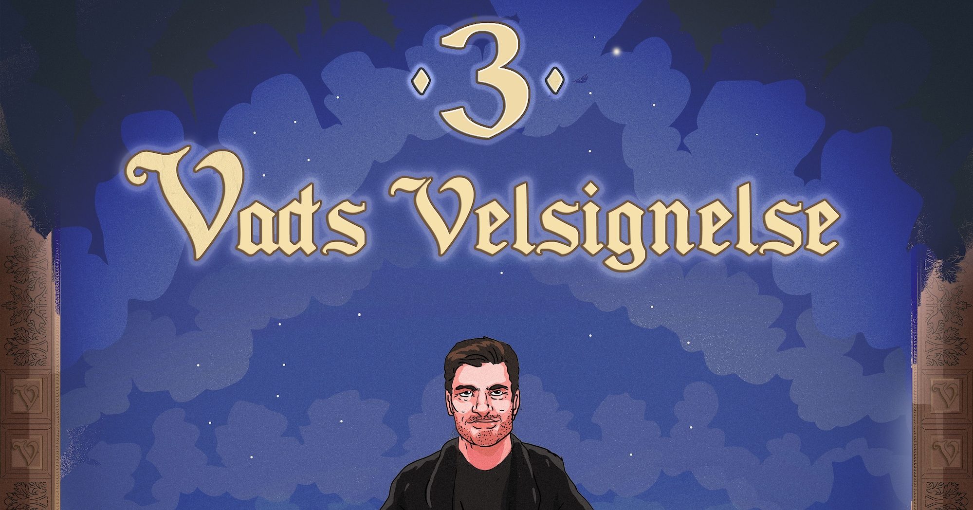 Vads Velsignelse – Kapitel 3: Omfavnelsen - Frihedsbrevet